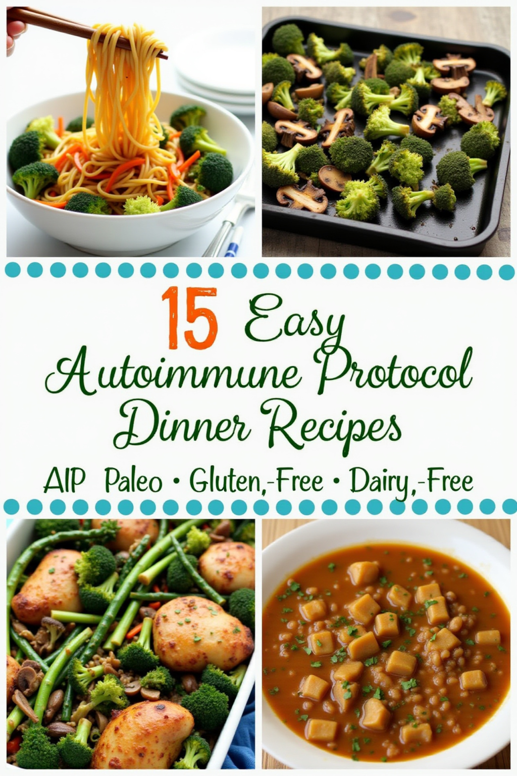 15 Hearty AIP Dinner Recipes: Delicious, Easy, and Healing Autoimmune ...